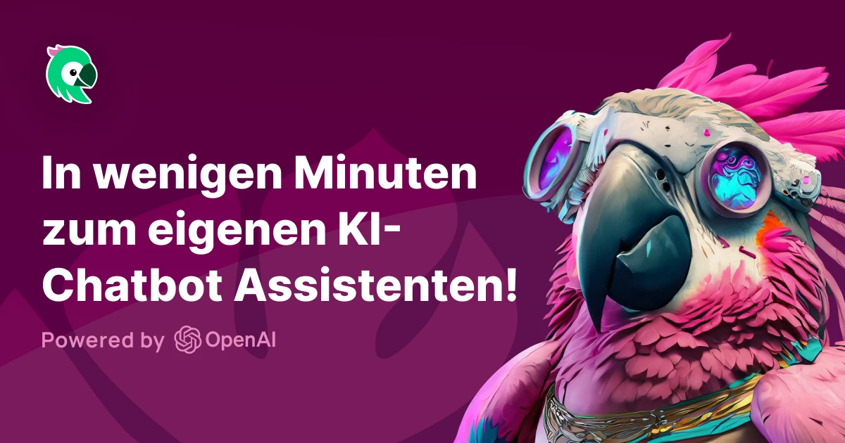 In wenigen Minuten zum eigenen KI Chatbot